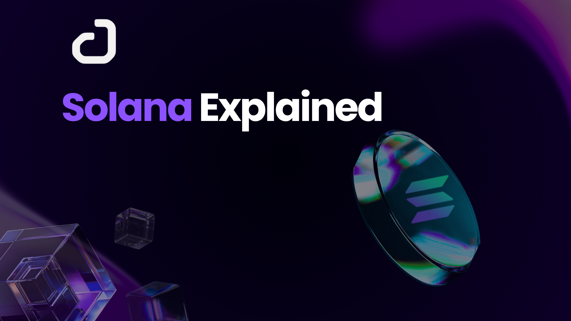 Solana Explained - dEdge